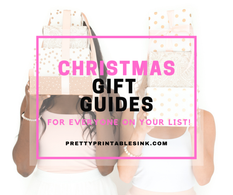 The Ultimate List of Christmas Gift Guides – Pretty Printables Ink